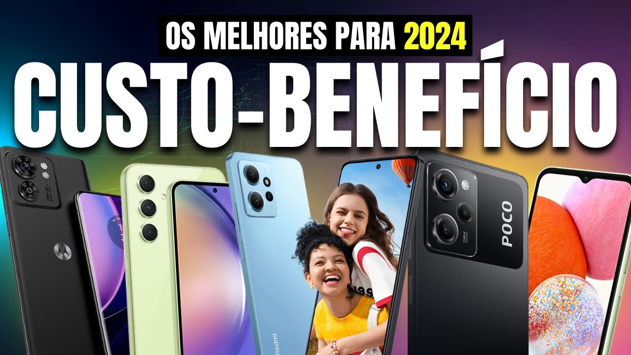 Qual MELHOR CELULAR CUSTO BENEFÍCIO de 2024? | Universamente Dia a Dia